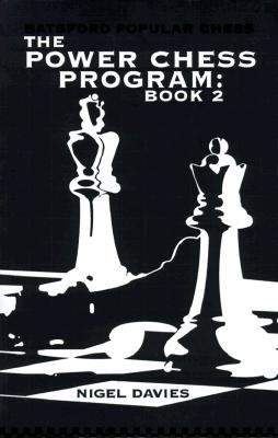 The Power Chess Program Book 2: A Unique Training Course to Improve ...