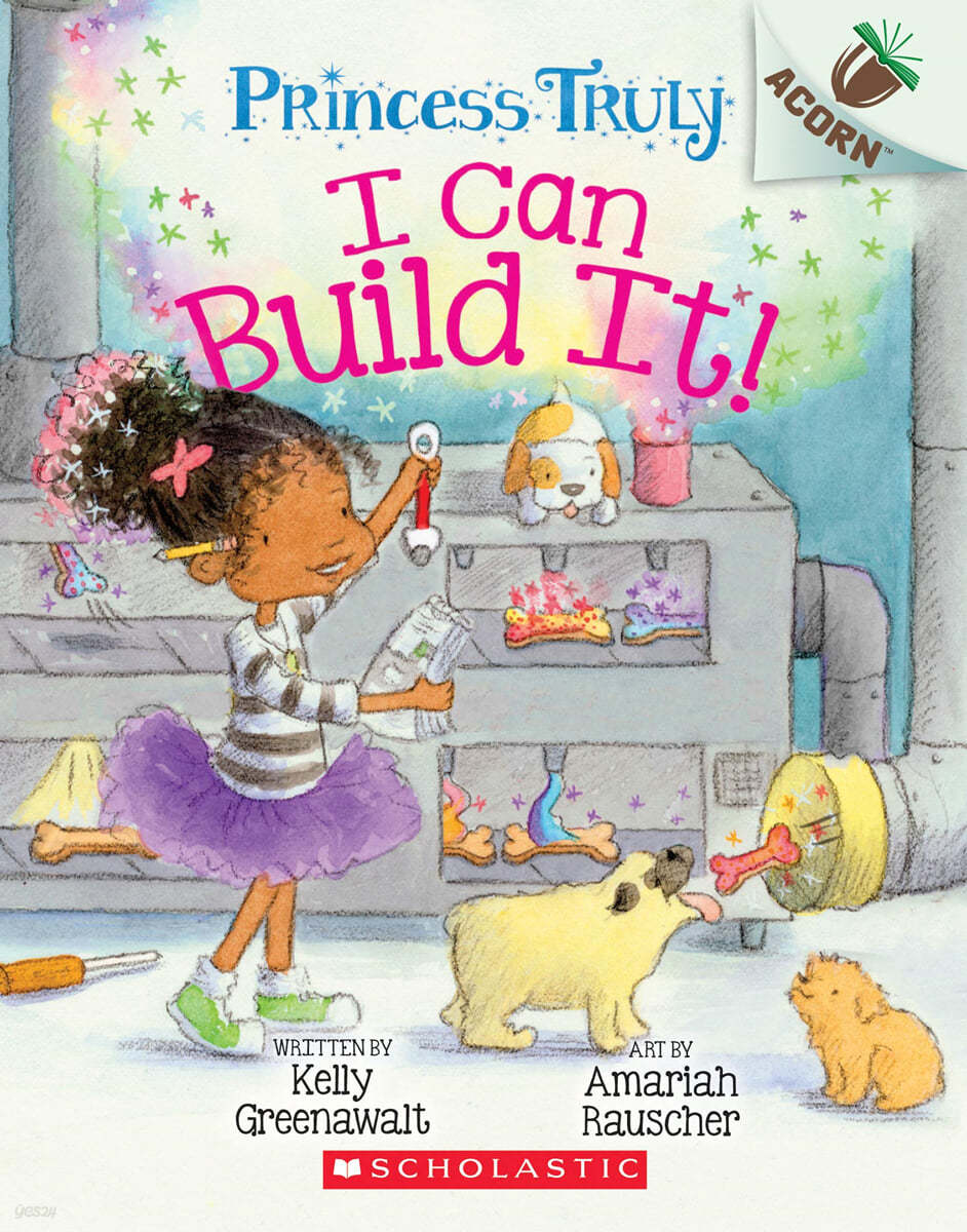 I Can Build It!: An Acorn Book (Princess Truly #3): Volume 3 - 예스24