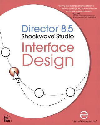 Director 8.5 Shockwave Studio Interface Design with CDROM - 예스24