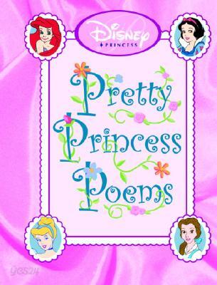 Pretty Princess Poems | Fran Posner | Disney Press - 예스24