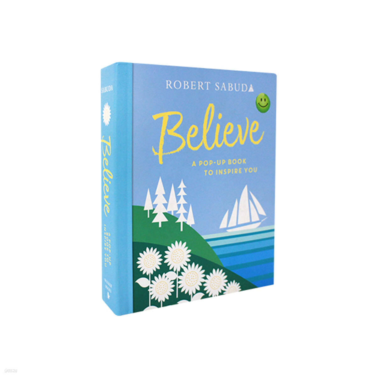 Believe: A Pop-up Book to Inspire You - 예스24