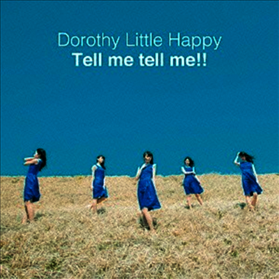 Dorothy Little Happy (도로시 리틀 해피) - Tell Me Tell Me!! (CD) - 예스24