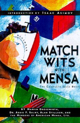 Match Wits with Mensa: The Complete Quiz Book - 예스24