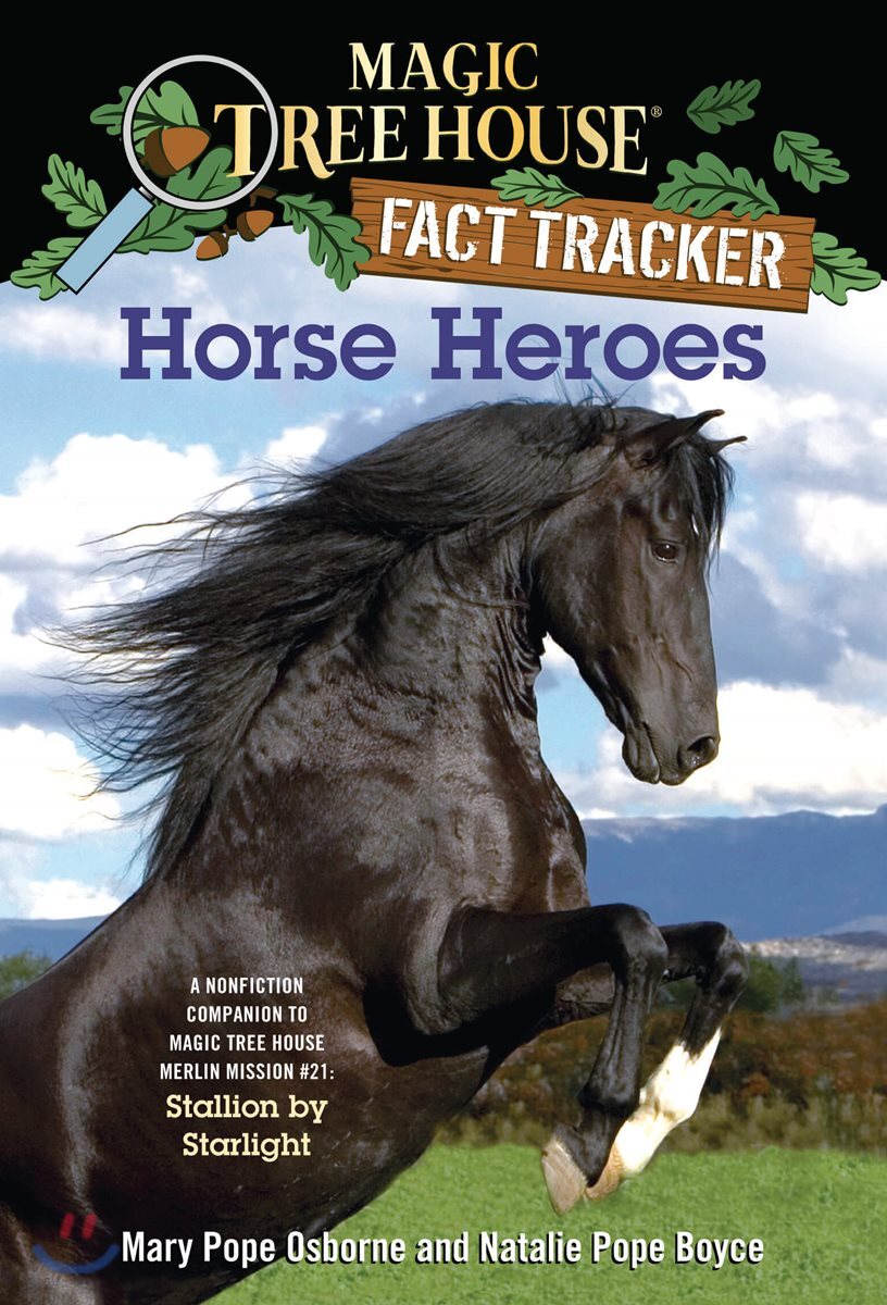 Magic Tree House Fact Tracker #27 : Horse Heroes - 예스24