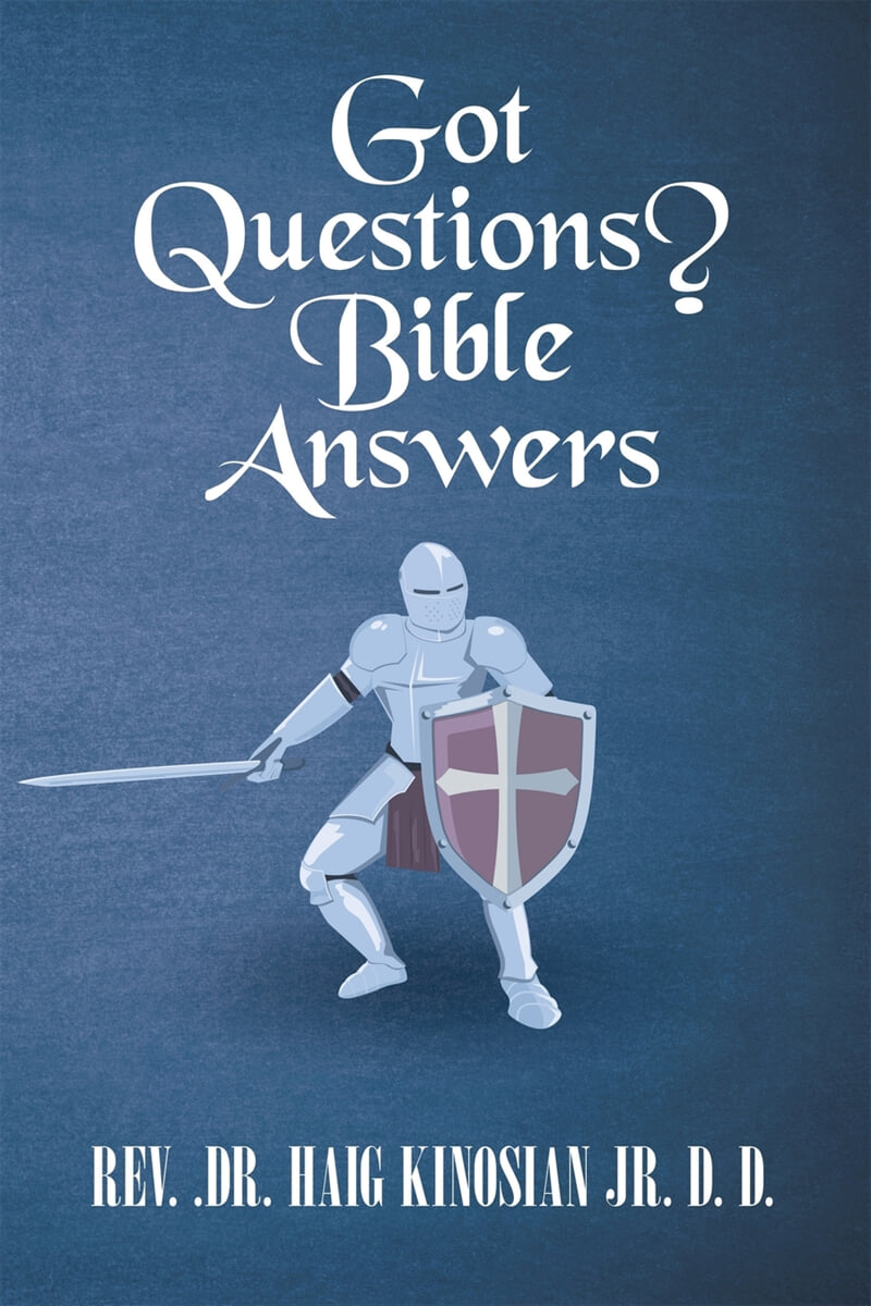 Got Questions? Bible Answers - 예스24