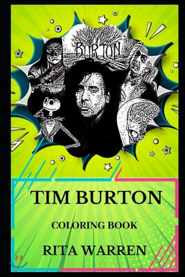 Tim Burton Coloring Book: Legendary American Horror and Award Winning ...