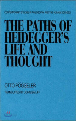 The Paths of Heidegger's Life and Thought - 예스24