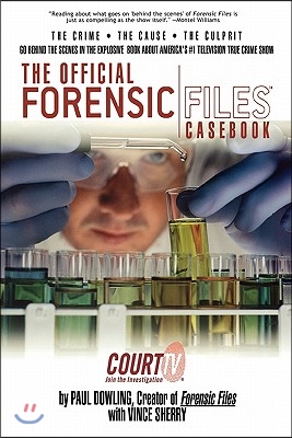 The Official Forensic Files Casebook - 예스24
