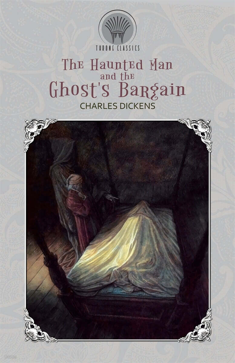 The Haunted Man and the Ghost's Bargain - 예스24