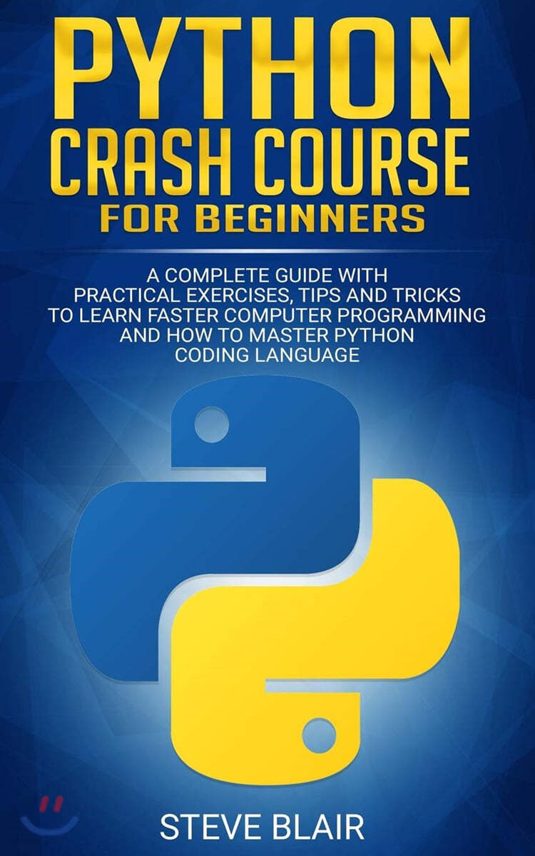 Python Crash Course for Beginners: A Complete Guide with Practical ...