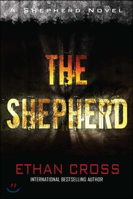 Shepherd: Shepherd Thriller Book 1 - 예스24