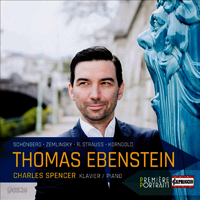 쇤베르크, 쳄린스키, R. 슈트라우스, 코른골트: 가곡집 (Thomas Ebenstein sings Schonberg ...