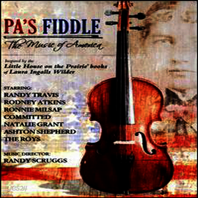 Randy Travis/Rodney Atkins/Randy Scruggs - Pa's Fiddle: The Music of ...