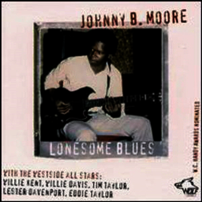 Johnny B.Moore - Lonesome Blues Chicago Blues Session 5 (CD) - 예스24
