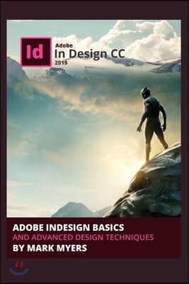 Adobe Indesign Basics and Advanced Design Techniques - 예스24