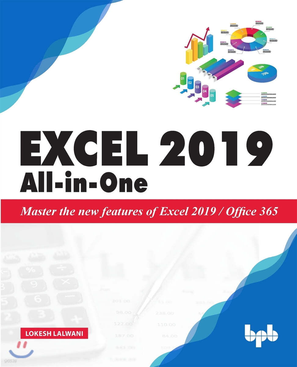 Excel 2019 All-in-One: Master the new features of Excel 2019 / Office ...