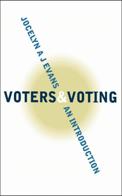 Voters and Voting: An Introduction - YES24