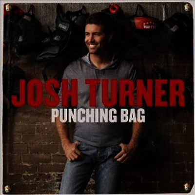 Josh Turner - Punching Bag (CD) - 예스24