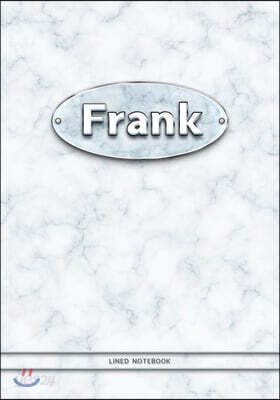 Frank - Lined Notebook: College Ruled Blank Pages Plus Extra Date ...