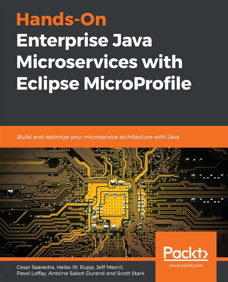 Hands-On Enterprise Java Microservices with Eclipse MicroProfile: Build and optimize your ...