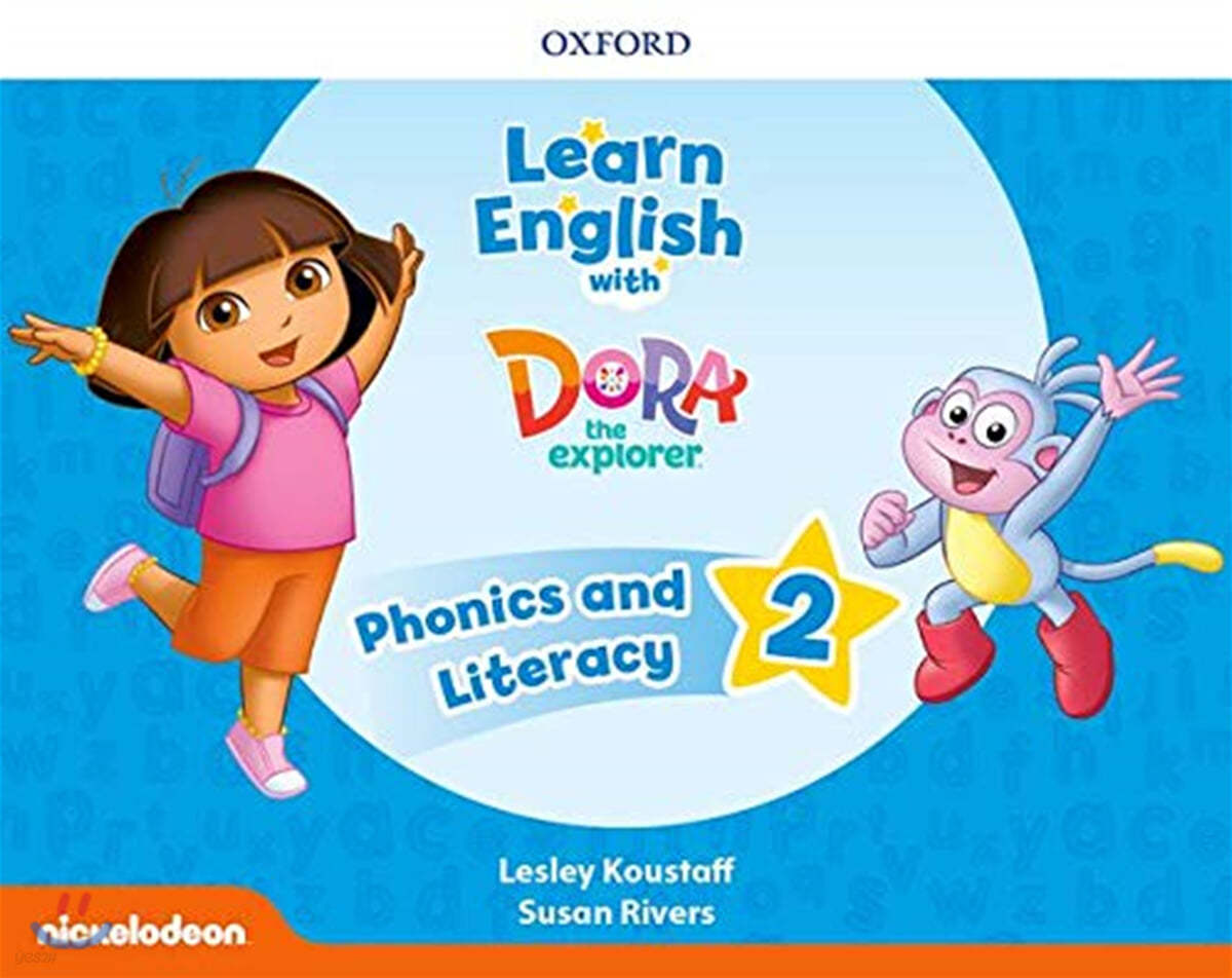 Learn English with Dora the Explorer: Level 2: Phonics and Literacy - 예스24