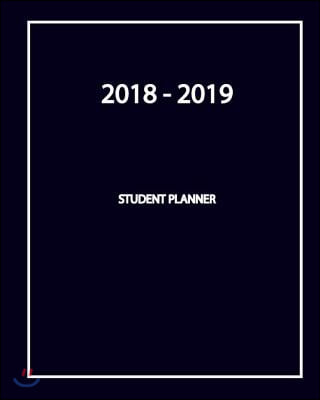 2018-2019 Student Planner: Weekly and Monthly Teacher Planner ...
