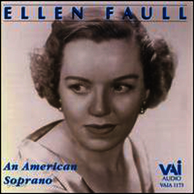 엘렌 파울 - 미국의 소프라노 (Ellen Faull - An American Soprano)(CD) - Ellen Faull ...