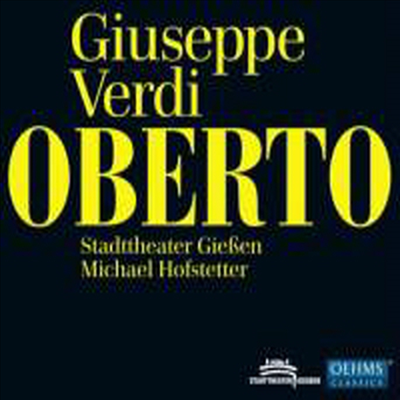 베르디: 오페라 '오베르토' (Verdi: Opera 'Oberto') (2CD) - Michael Hofstetter - 예스24