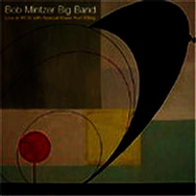 Bob Mintzer Big Band - Live At Mcg With Special Guest Kurt Elling (CD ...