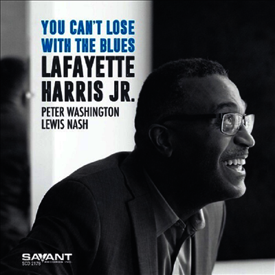 Lafayette Harris Jr. - You Can't Lose With The Blues (CD) - 예스24