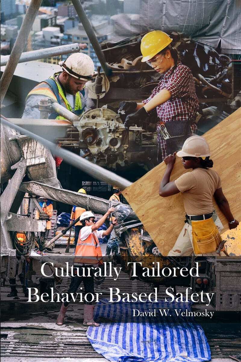 Culturally Tailored Behavior Based Safety - 예스24
