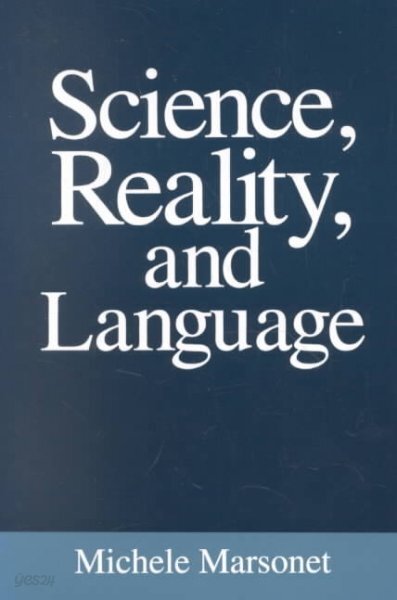 Science, Reality, and Language - 예스24