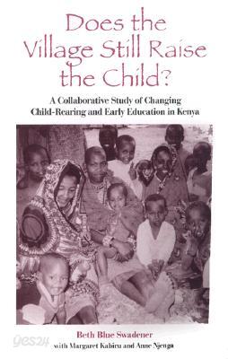 Does the Village Still Raise the Child?: A Collaborative Study of ...