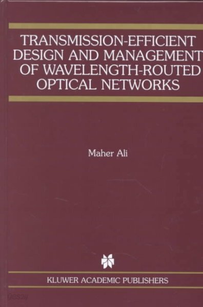 Transmission-Efficient Design and Management of Wavelength-Routed ...
