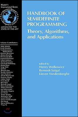 Handbook of Semidefinite Programming: Theory, Algorithms, and Applications - 예스24