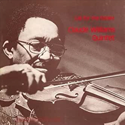 Claude Williams Quintet - Call For The Fiddler (180G)(LP) - 예스24