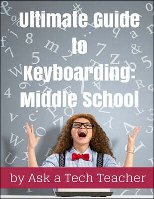 Ultimate Guide to Keyboarding: Middle School - 예스24