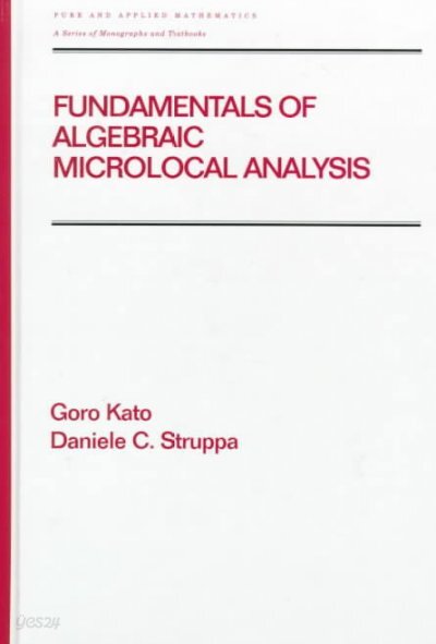Fundamentals of Algebraic Microlocal Analysis - 예스24