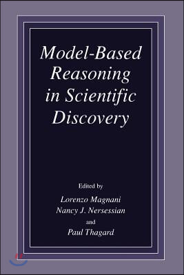 Model-Based Reasoning in Scientific Discovery - 예스24