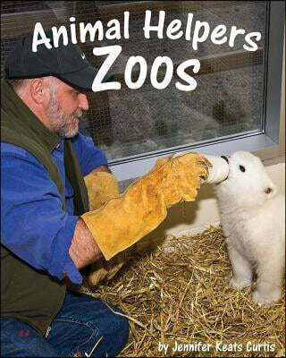 Animal Helpers: Zoos - 예스24
