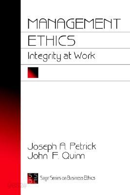 Management Ethics: Integrity at Work | Petrick | Sage Publications, Inc ...