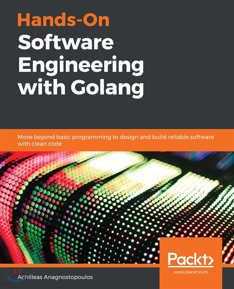 Hands-On Software Engineering with Golang - 예스24