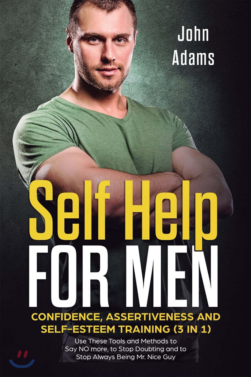 Self Help for Men: Confidence, Assertiveness and Self-Esteem Training ...