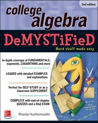 College Algebra Demystified | Huettenmueller | McGraw-Hill Education - 예스24