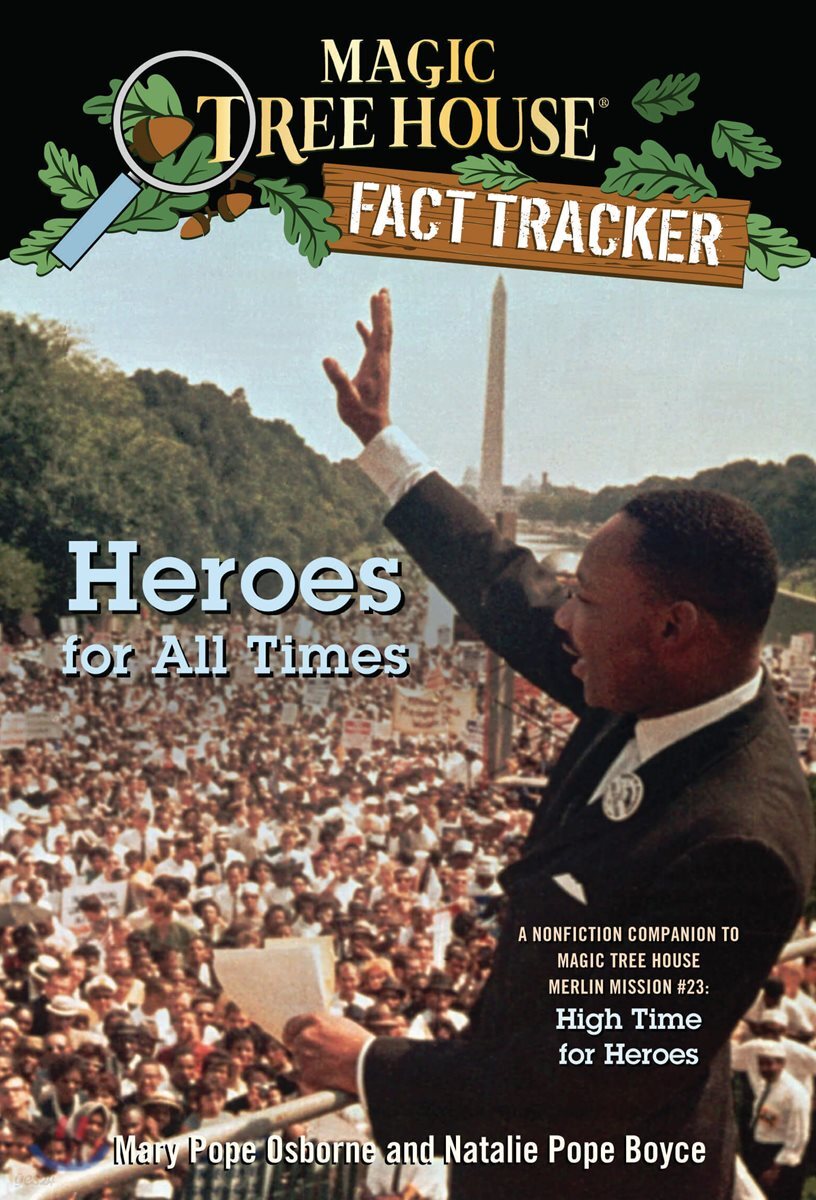 (Magic Tree House Fact Tracker #28) Heroes for All Times - 예스24