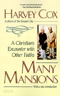 Many Mansions: A Christian's Encounter with Other Faiths - 예스24