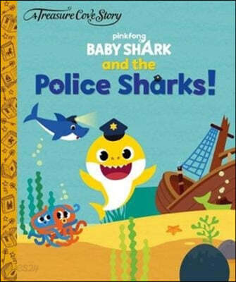 Treasure Cove Stories - Baby Shark Police Sharks - 예스24