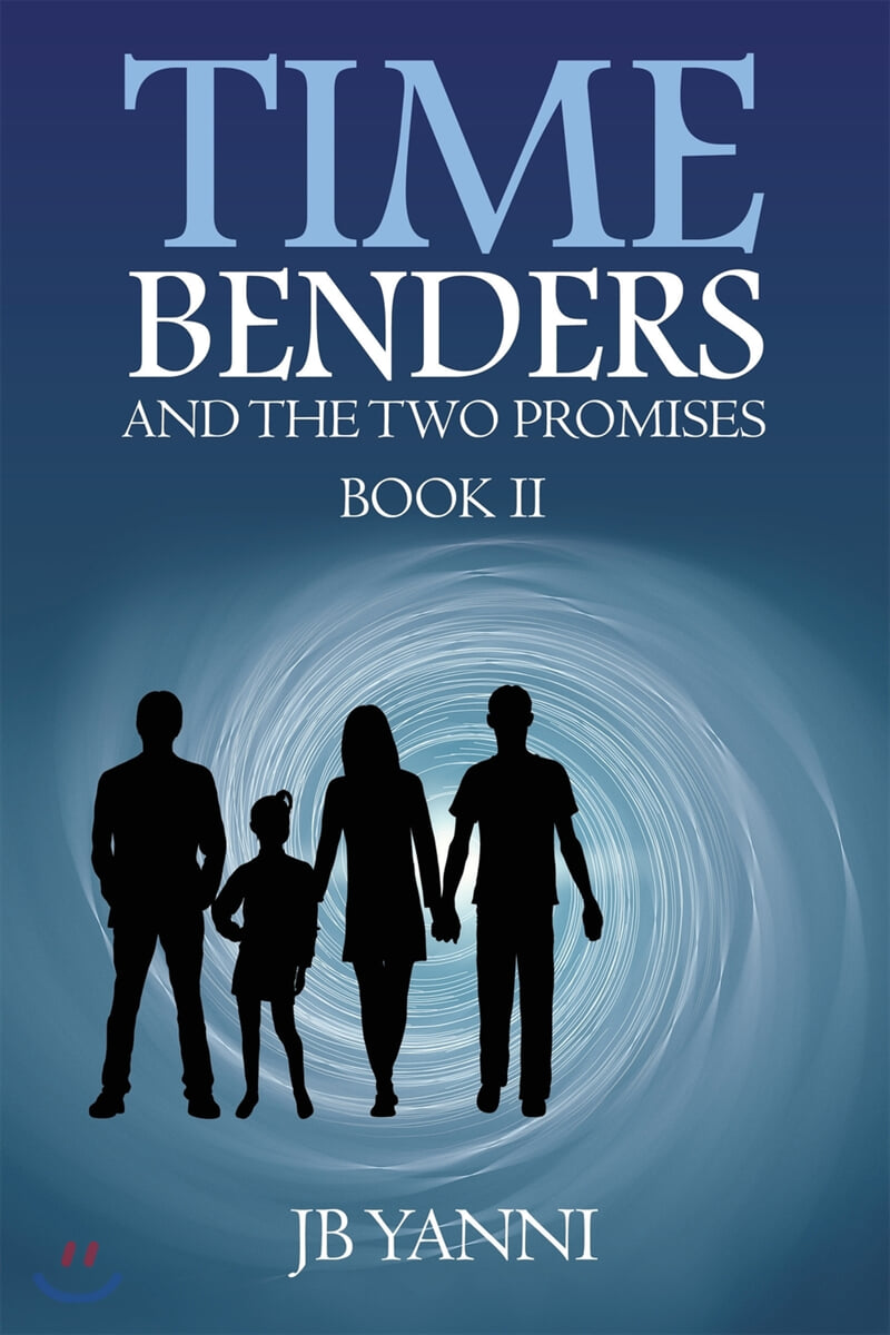 Time Benders and the Two Promises: Book Ii - 예스24