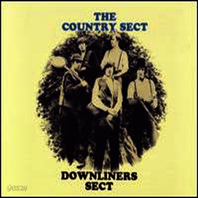 Downliners Sect - Country Sect (Bonus Tracks)(CD) - 예스24