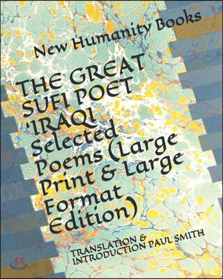 THE GREAT SUFI POET 'IRAQI Selected Poems (Large Print & Large Format ...